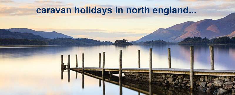 Caravan Holiday Hire in North England